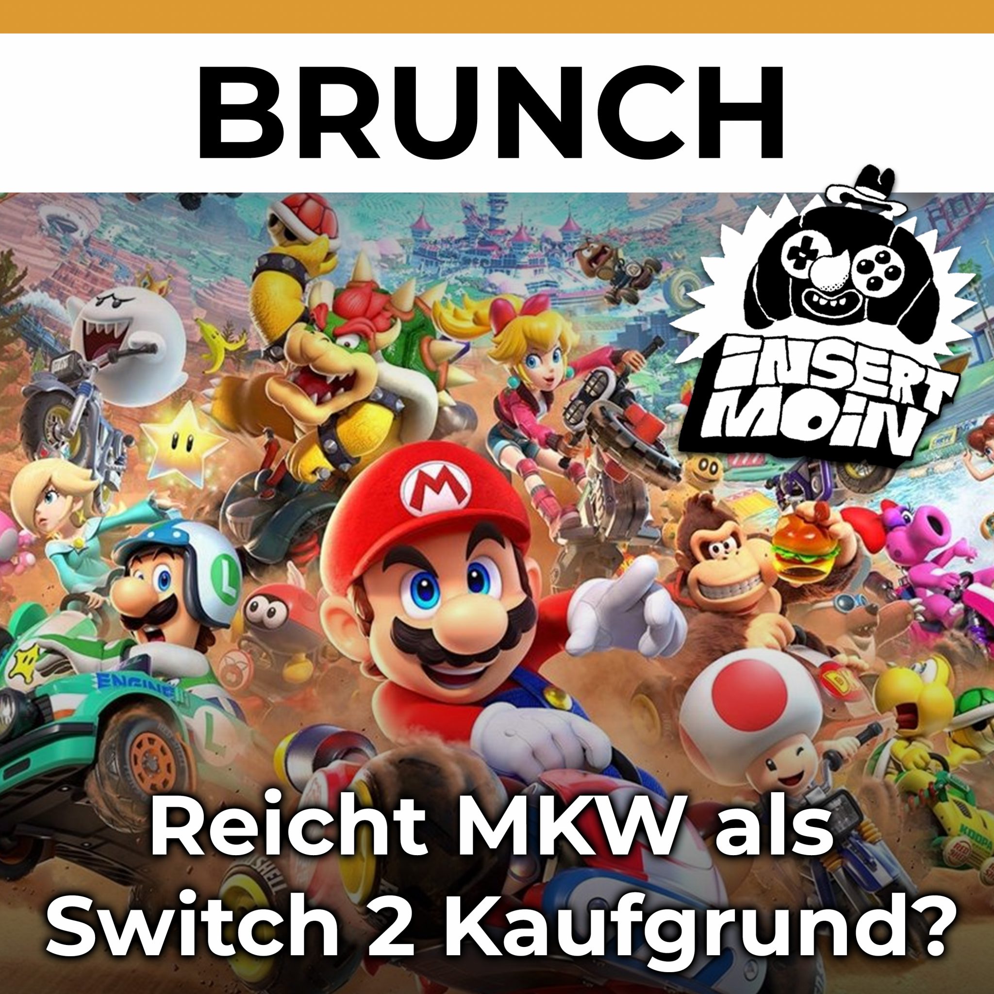 Brunch: Reicht Mario Kart als Kaufgrund für Switch 2? – Insert Moin